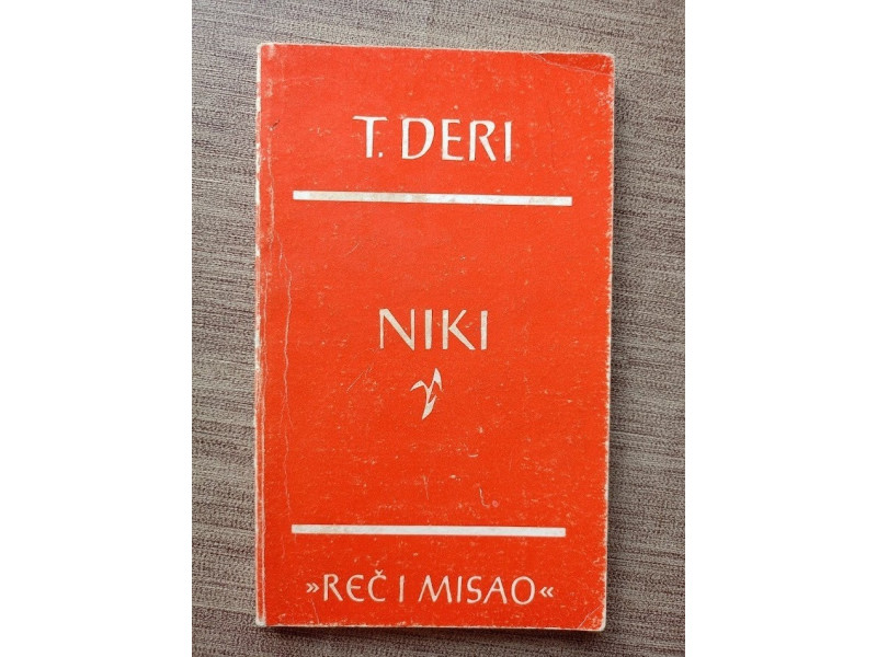 Tibor Deri: Niki - Priča o jednom psu