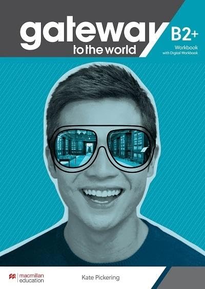 Gateway to the World, B2+ – Workbook