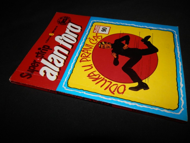 ALAN FORD SUPERSTRIP 90 - ODLUKA U PRAVI ČAS