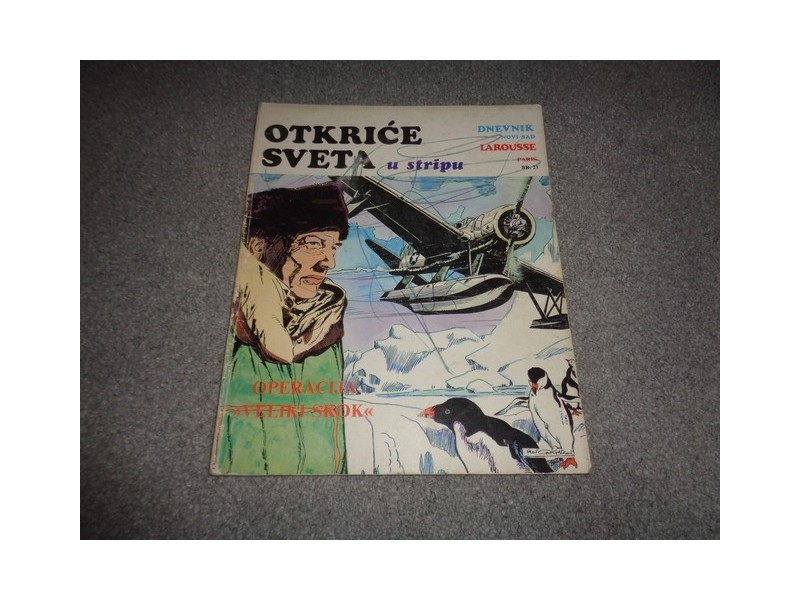 OTKRIĆE SVETA U STRIPU -br. 23 -OPERACIJA "VELIKI SKOK"