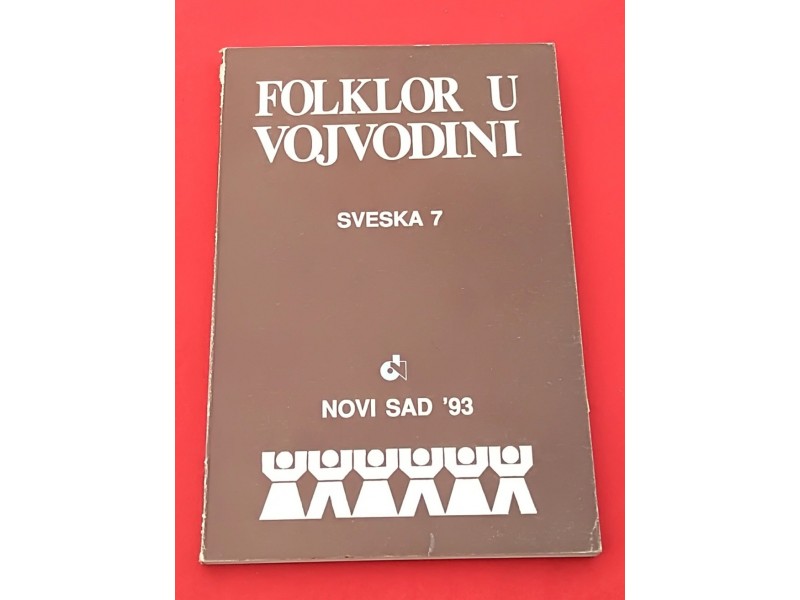 Foklor u Vojvodini sveska 7
