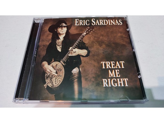 Eric Sardinas – Treat Me Right