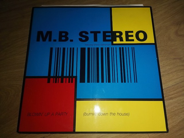 M. B. Stereo - Blowin` Up A Party (House)
