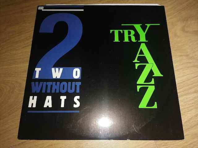 Two Without Hats - Try Yazz (Yazoo Remix, House)