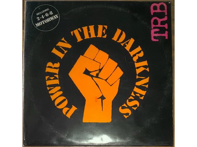 TRB-Power in the Darkness Made inSweden 1Press LP(1978)