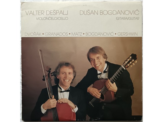 Valter Despalj &; Dusan Bogdanovic - Dvorak,Gershwin...