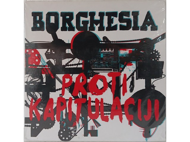 LPD Borghesia - Proti Kapitulaciji (2LP)