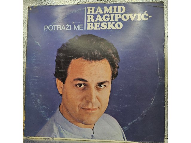 HAMID RAGIPOVIĆ BESKO POTRAŽI ME