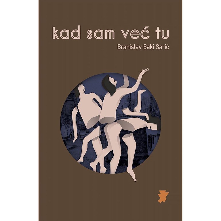 KAD SAM VEĆ TU