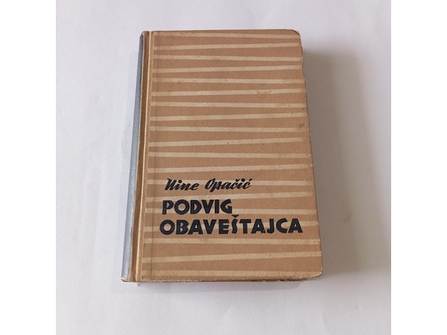 Podvig obaveštajaca, Nine Opačić