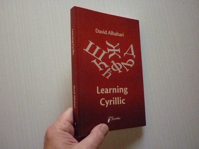 David Albahari LEARNING CYRILLIC