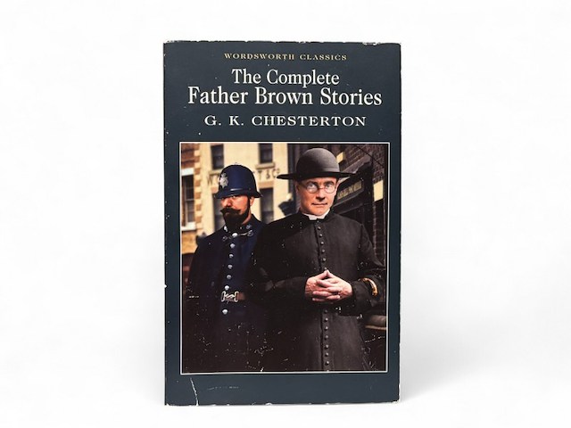 G.K. Chesterton - Complete Father Brown Stories