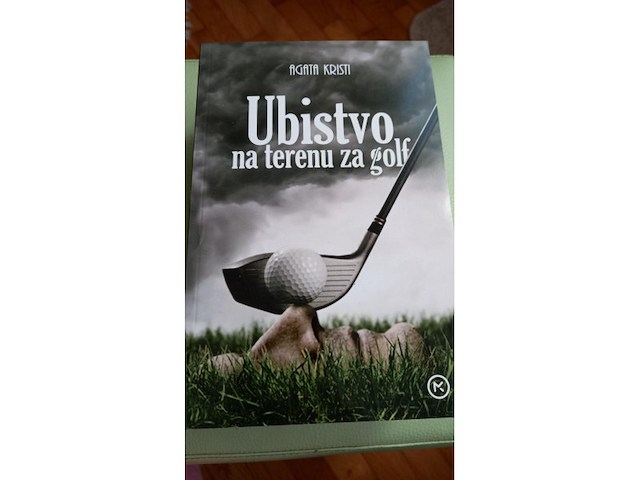 Agata Kristi. UBISTVO NA TERENU ZA GOLF