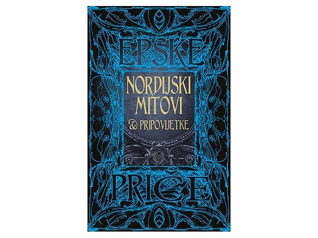 Epske priče - Nordijski mitovi i pripovijetke