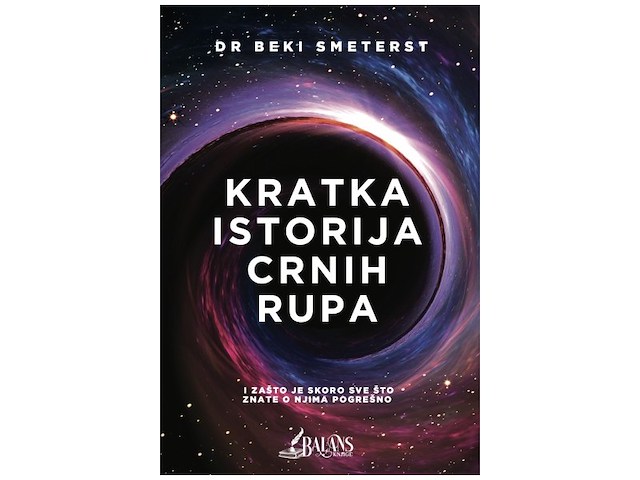 Beki Smeterst - Kratka istorija crnih rupa