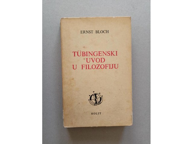 Tubingenski uvod u filozofiju - Ernest Bloch