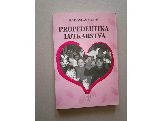 Propedeutika lutkarstva - Radoslav Lazić