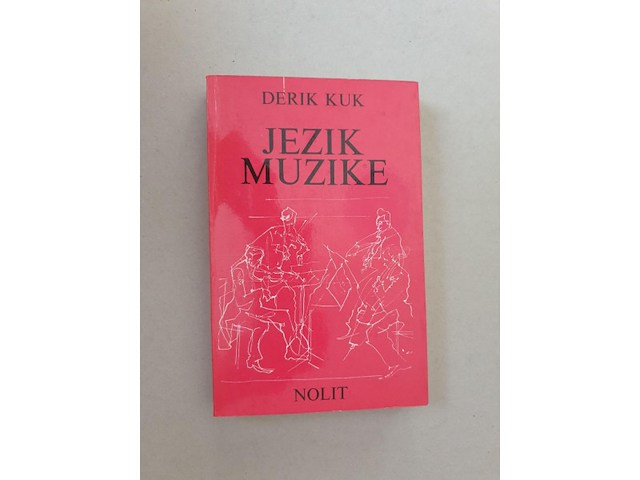 Jezik muzike - Derik Kuk