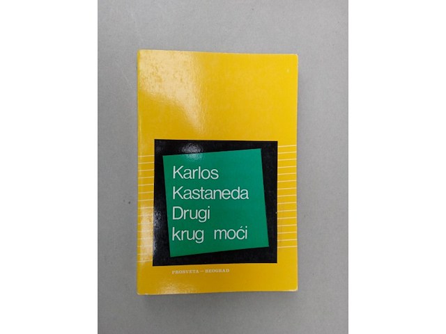 Karlos Kastaneda - Drugi krug moći