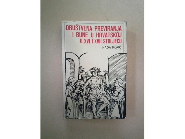 Društvena previranja i bune u Hrvatskoj u XVI i XVII