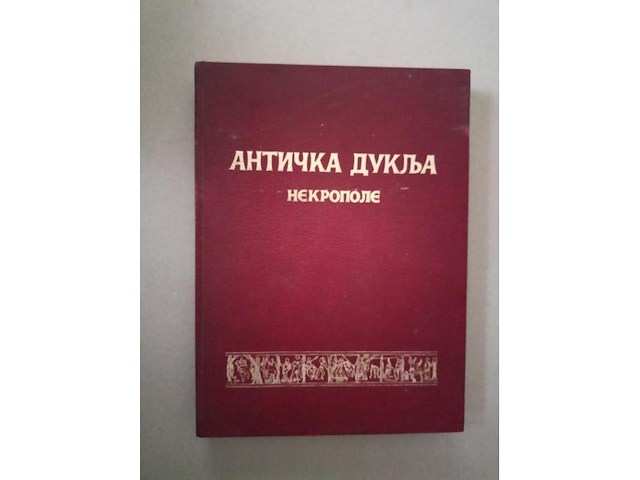 Antička Duklja: Nekropole – Grupa Autora