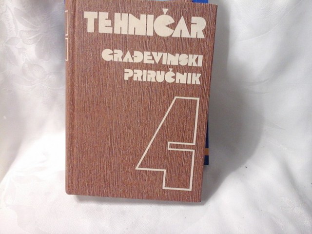 Tehničar 4 građevinski priručnik