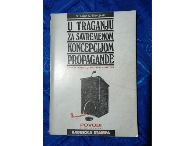 U traganju za savremenom koncepcijom propagande