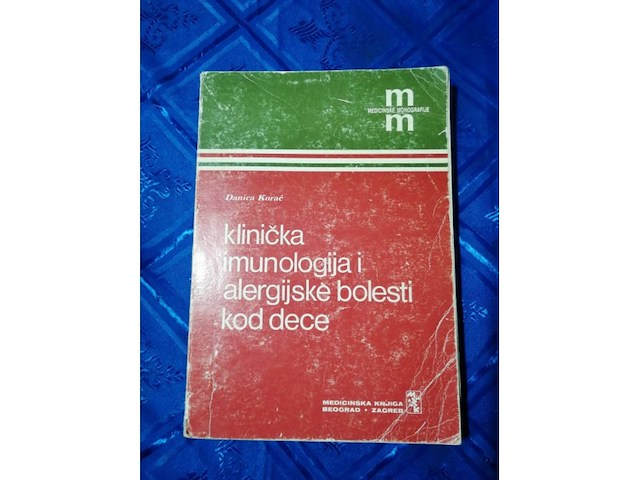 Klinička imunologija i alergijske bolesti kod dece