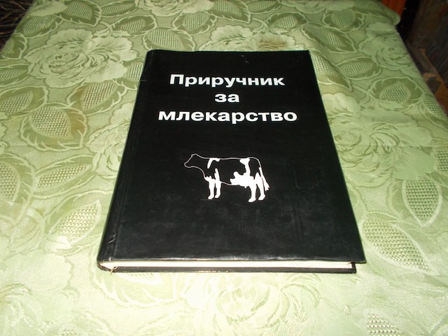 Prirucnik za mlekarstvo - PKB Imlek Beograd - 1994.