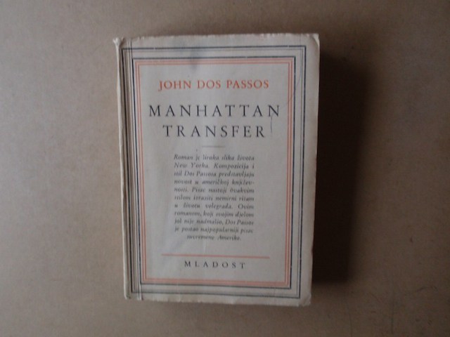 Džon Dos Pasos - MANHATTAN  TRANSFER