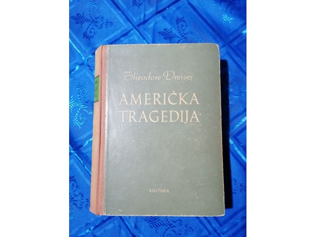 Teodor Drajzer Američka tragedija