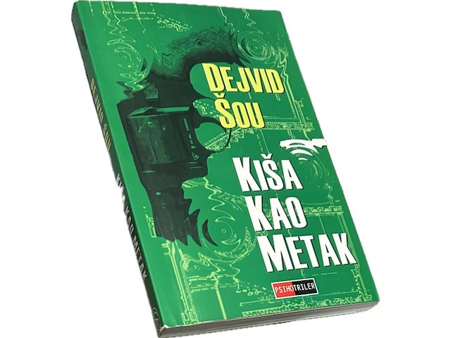 Kiša kao metak - Dejvid Šou