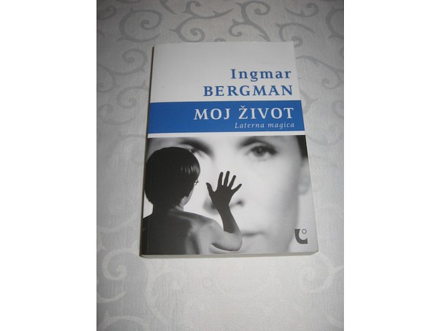 Moj život - Ingmar Bergman