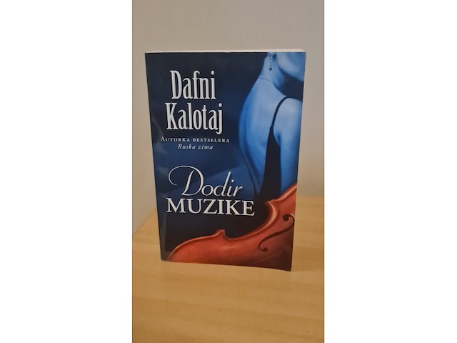 Dodir muzike - Dafni Kalotaj