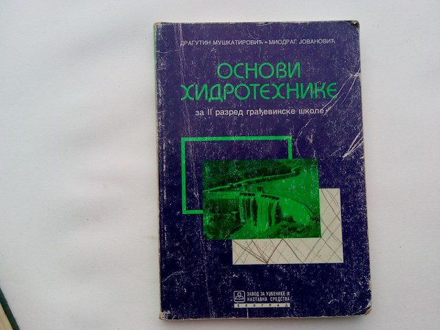 Osnovi hidrotehnike za 2.r građ.š , D.Muškatirović, zav