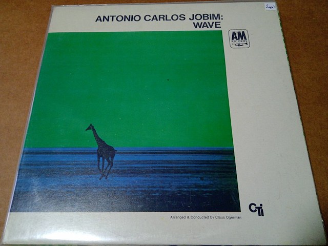 Antonio Carlos Jobim - Wave, Neslusana Ploca