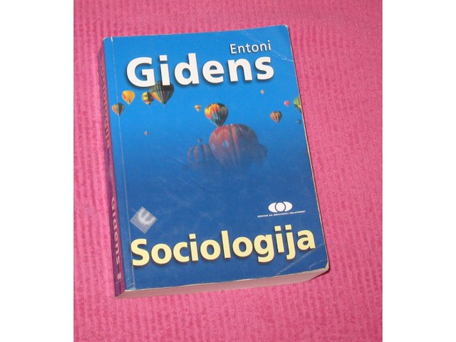 Entoni Gidens - SOCIOLOGIJA