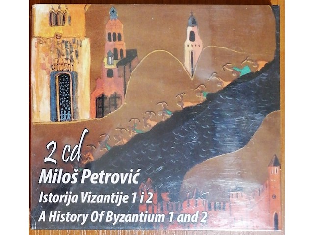 2CD: MILOŠ PETROVIĆ - Istorija Vizantije 1-2 (2019) NOV