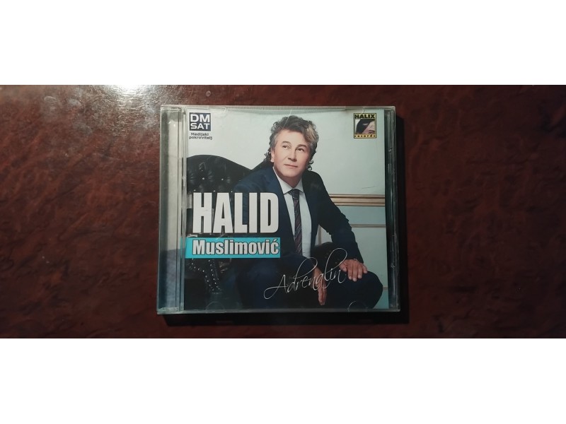 Halid Muslimović – Adrenalin Novo Neslusan