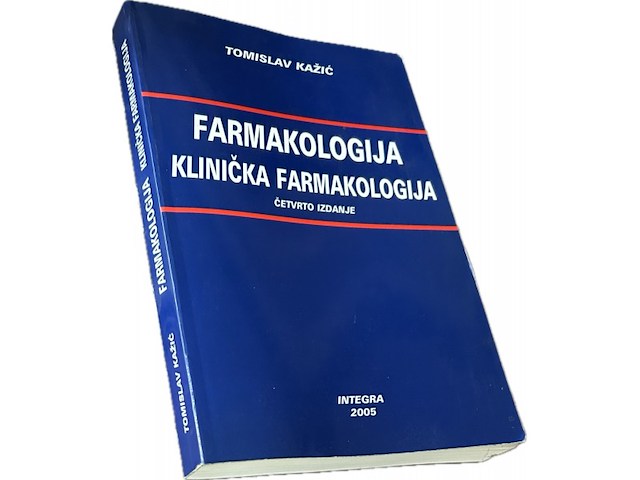 Farmakologija/Klinicka farmakologija/ Kazić  4 izdanje