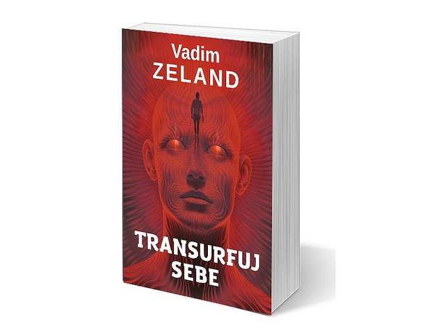 Vadim Zeland: Transurfuj sebe