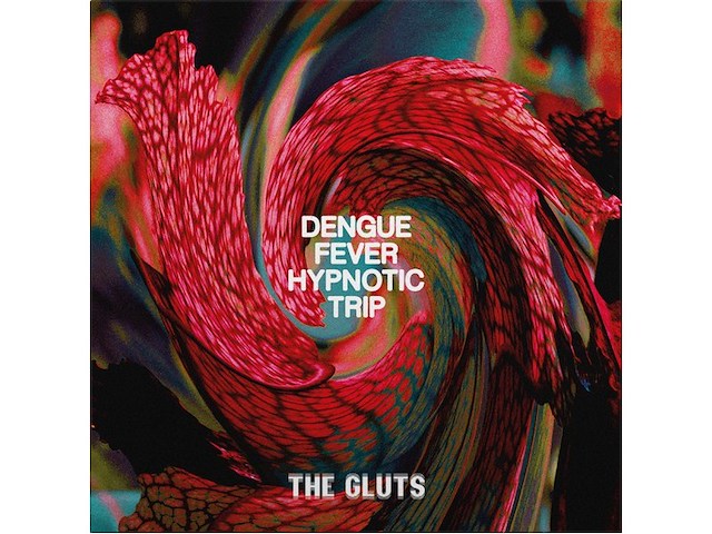 The Gluts – Dengue Fever Hypnotic Trip