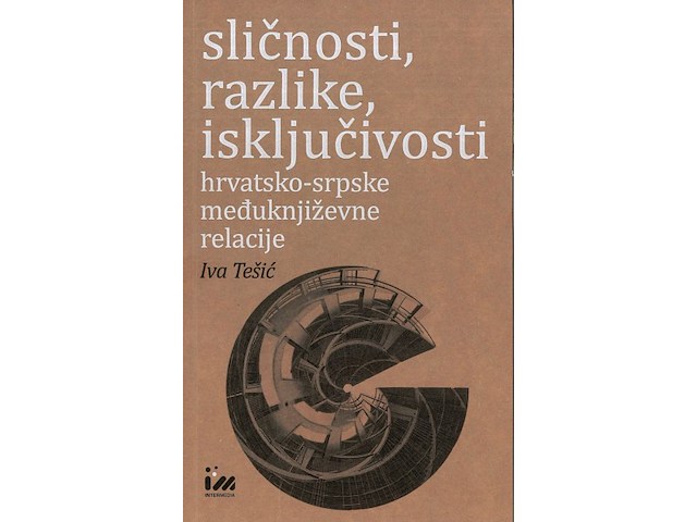 Iva Tešić - SLIČNOSTI, RAZLIKE, ISKLJUČIVOSTI
