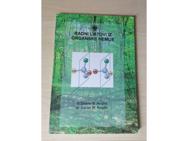 Radni listovi iz Organske hemije, Andrić, Roglić, NOVO