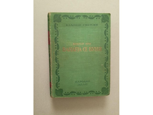 Viktor Igo: Vandeja se buni, Narodno delo, Predratna