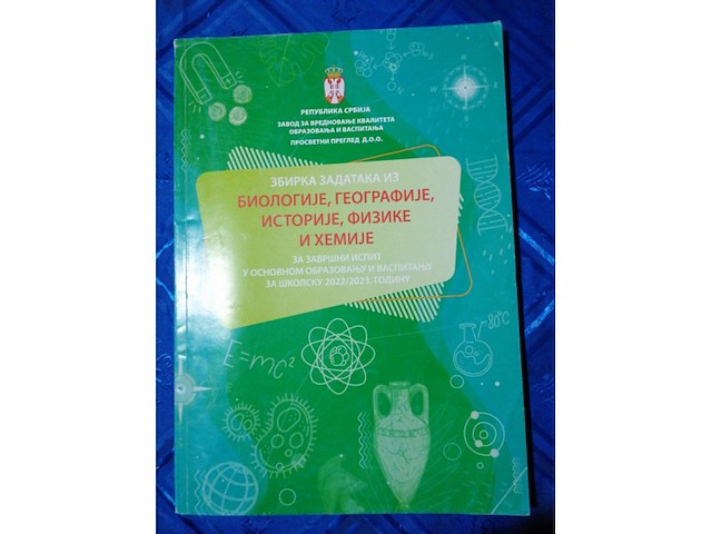 ZBIRKA ZADATAKA IZ BIO, GEO, IST, FIZ I HEM 22/23