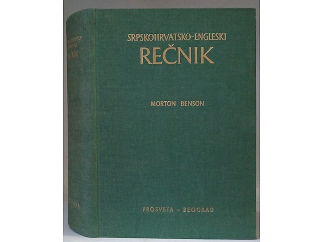 SRPSKOHRVATSKO-ENGLESKI REČNIK: Morton Benson
