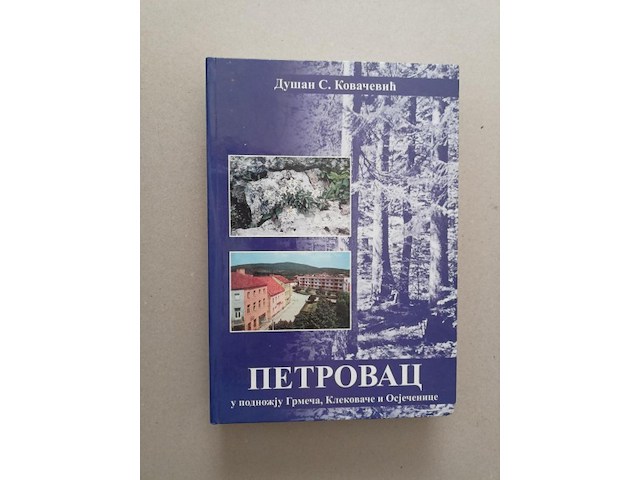 Petrovac u podnožju Grmeča, Klekovače i Osječenice