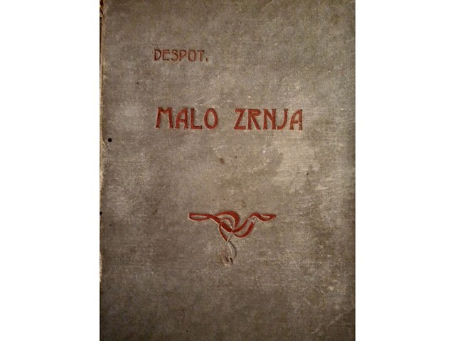 Malo zrnja, Fra Ivan Despot, Dalmacija, 1885