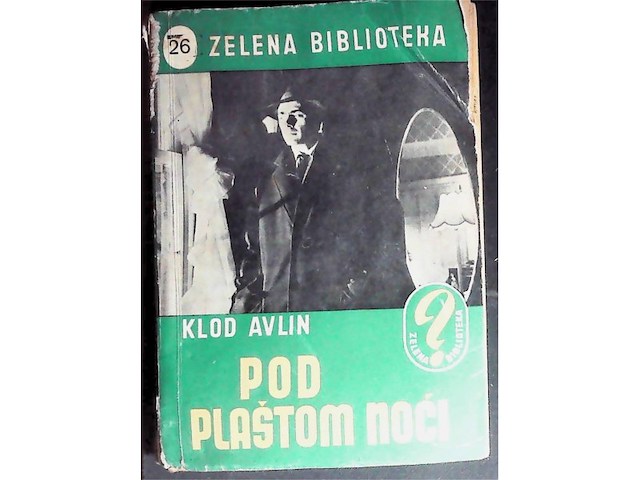 Klod Avlin ➡️ Pod plaštom noći ➡️ Zelena biblioteka 26